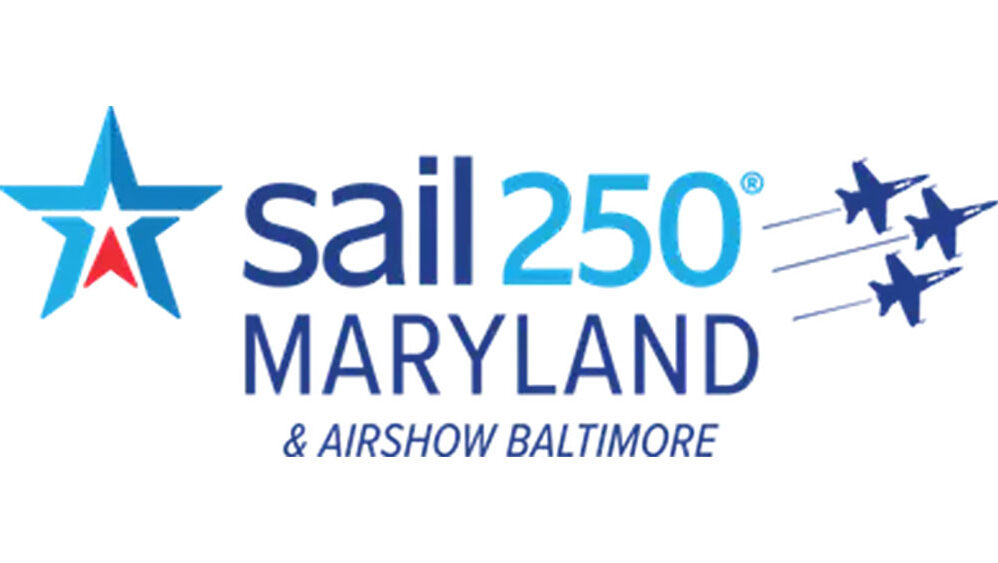 Sail250 Maryland And Air Show Baltimore Seeks Vendors, Artists, And ...